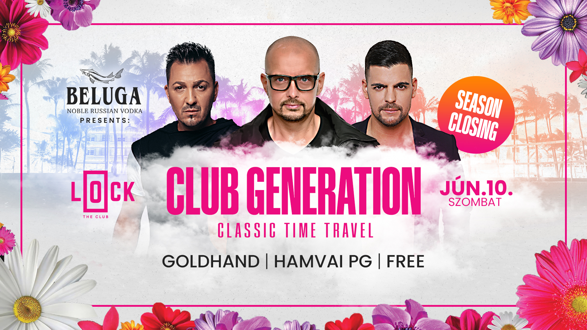 CLUB GENERATION Season Closing - LOCK BUDApest