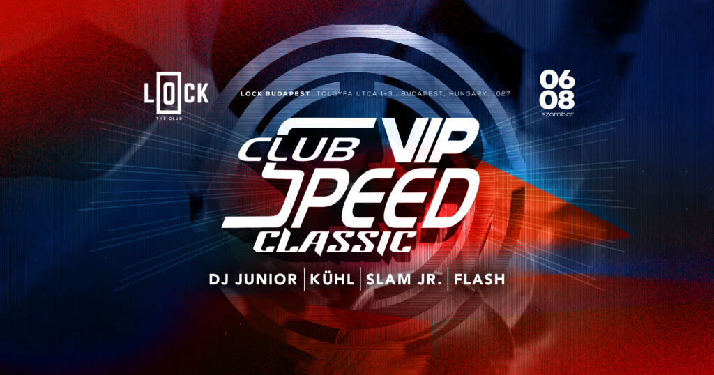 Club Speed Classic VIP - LOCK BUDApest